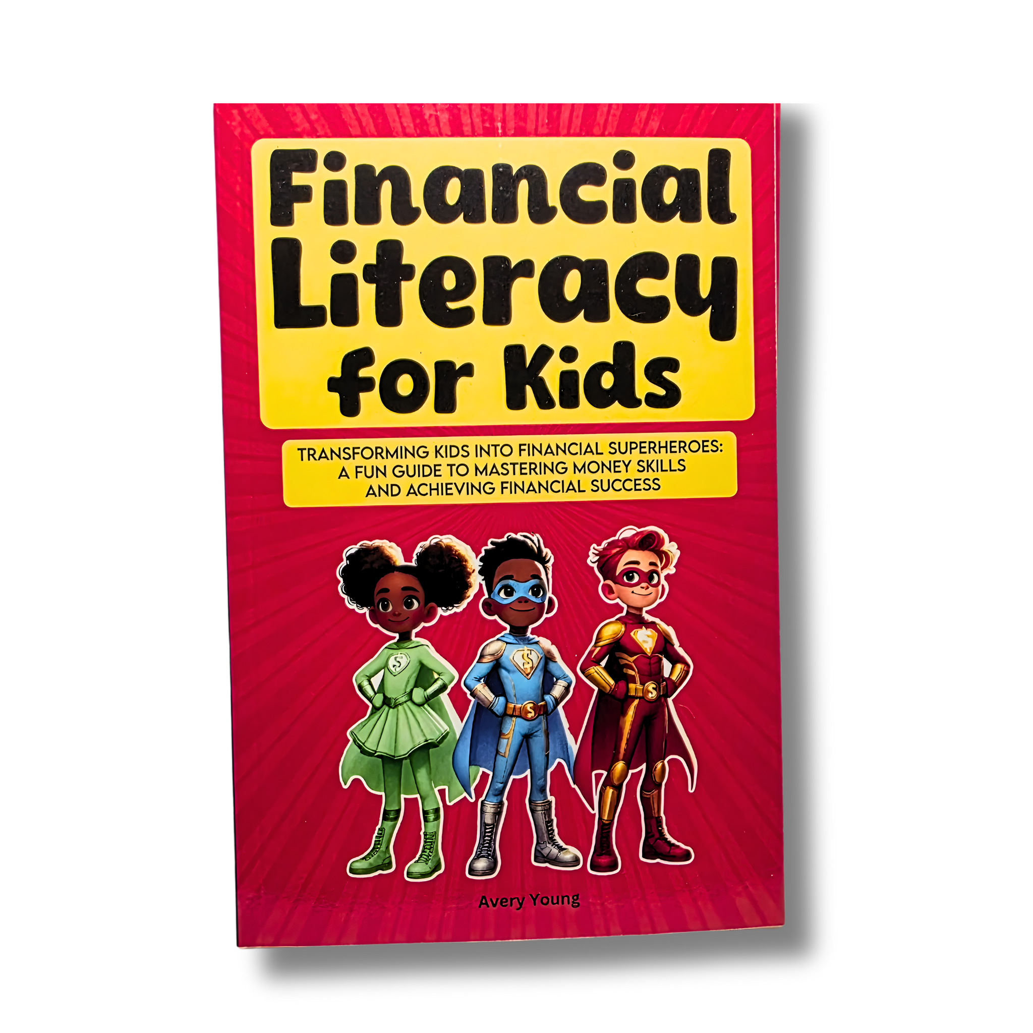 Financial Literacy for Kids – First Generation Publishing